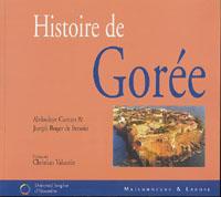 CAMARA Abdoulaye, BENOIST Joseph Roger de - Histoire de Gorée