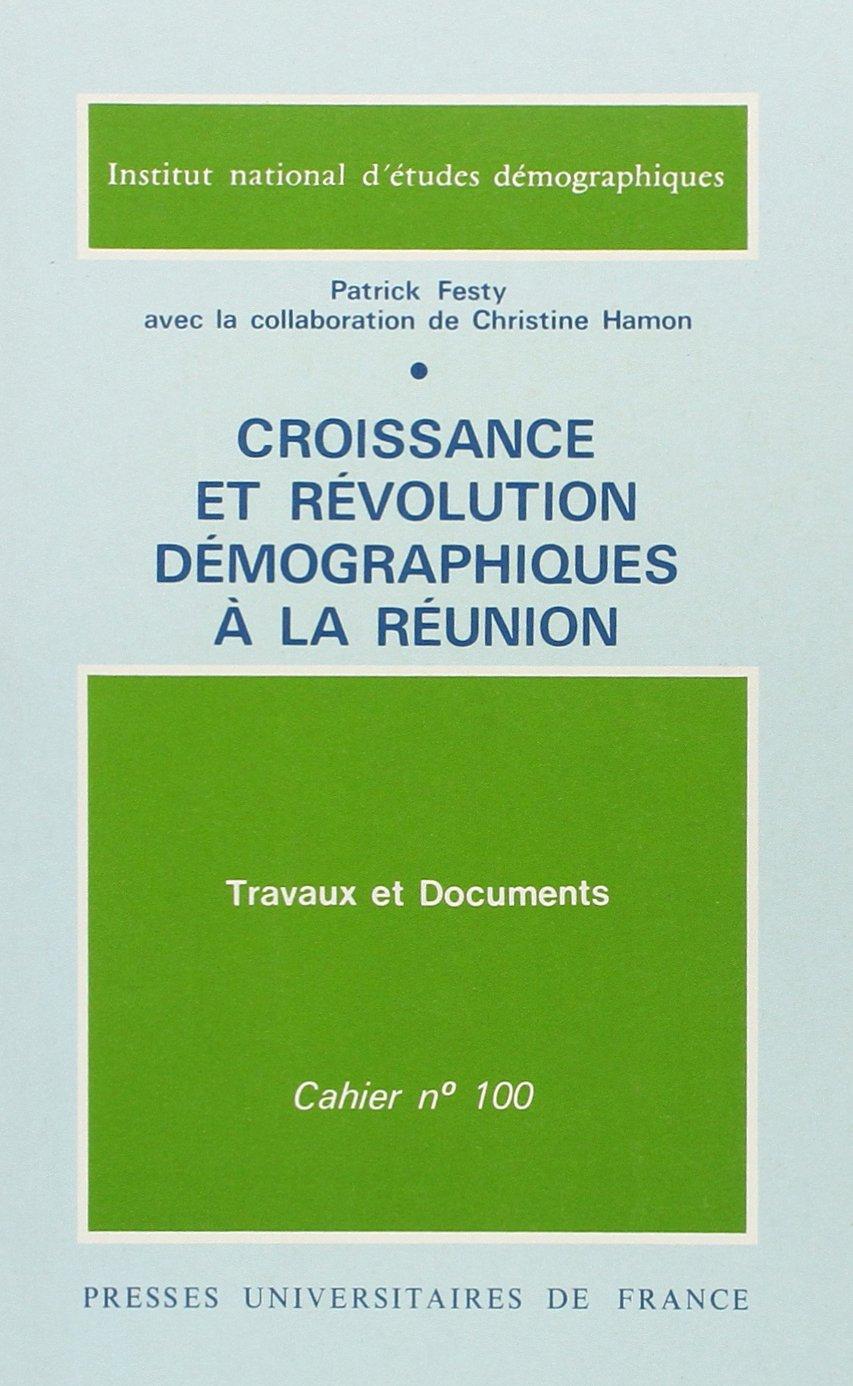 FESTY Patrick, HAMON Christine - Croissance et révolution démographique ...